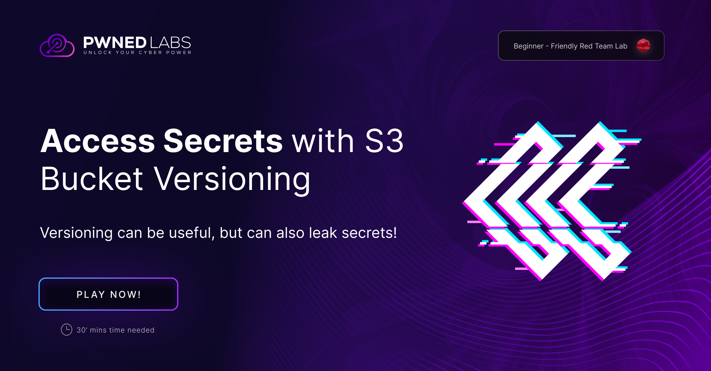 Pwned Labs - Access Secrets with S3 Bucket Versioning